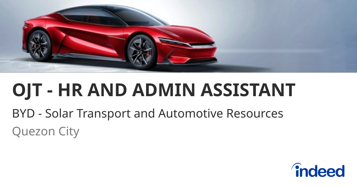 OJT - HR AND ADMIN ASSISTANT - Quezon City - Indeed.com