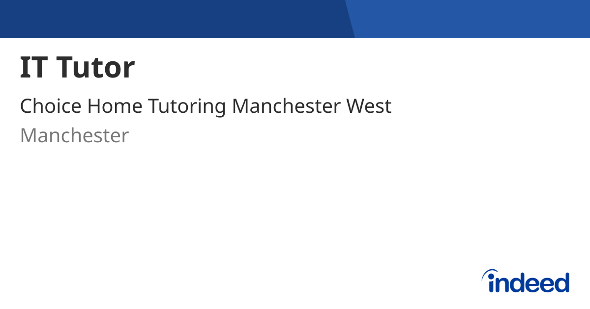 IT Tutor - Manchester M11 - Indeed.com