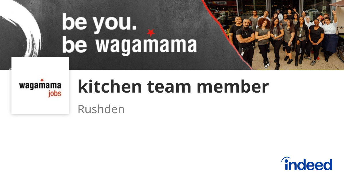 kitchen team member - Rushden - Indeed.com