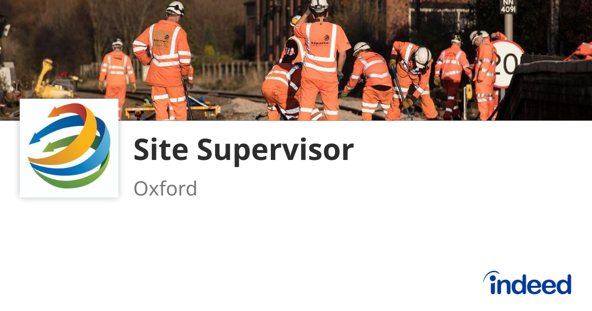 Site Supervisor - Oxford - Indeed.com