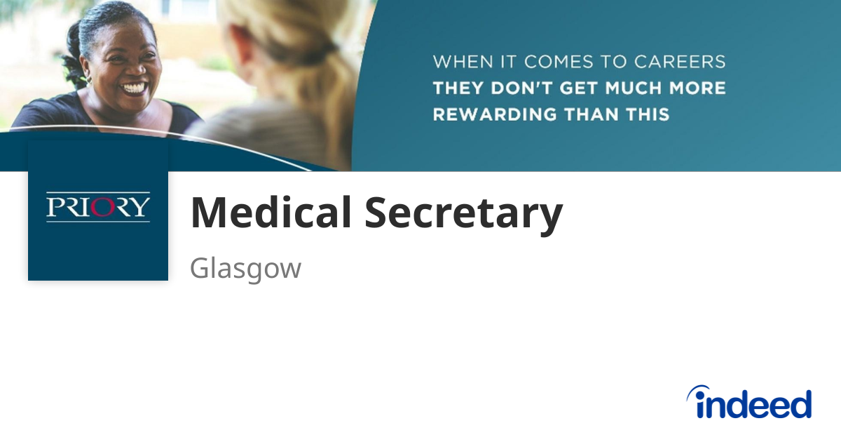 Medical Secretary - Glasgow G41 3DW - Indeed.com