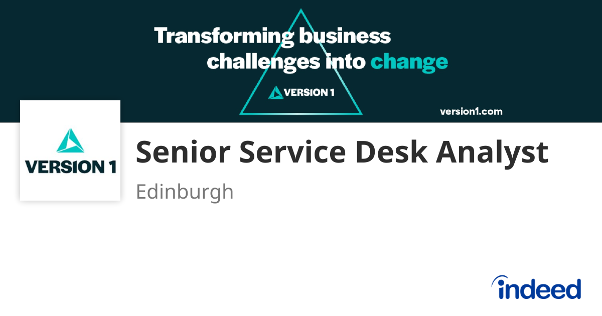 Senior Service Desk Analyst - Edinburgh - Indeed.com