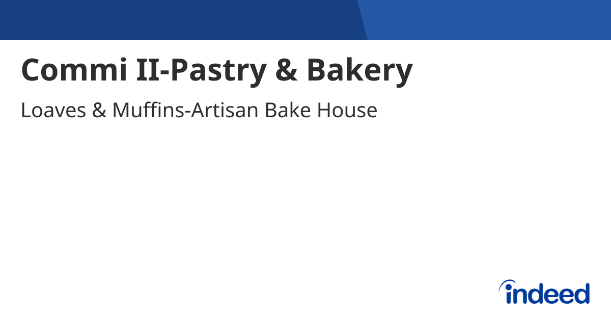 Commi II-Pastry & Bakery - Thrissur, Kerala - Indeed.com